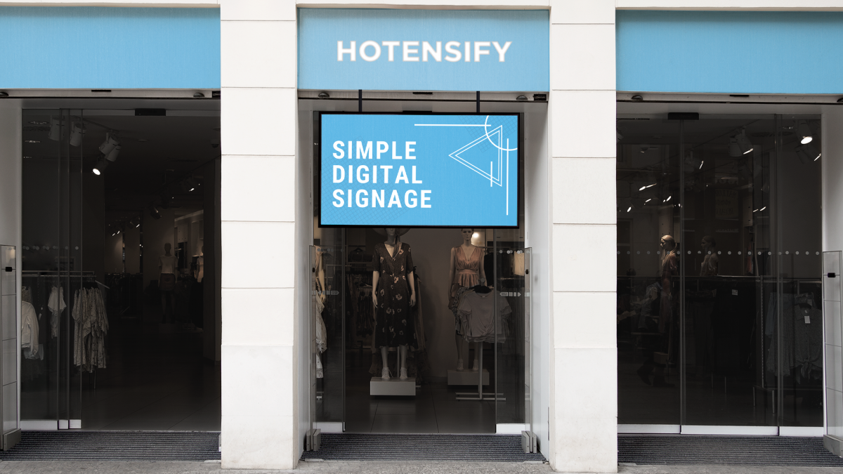 Simple Digital Signage - Hotensify